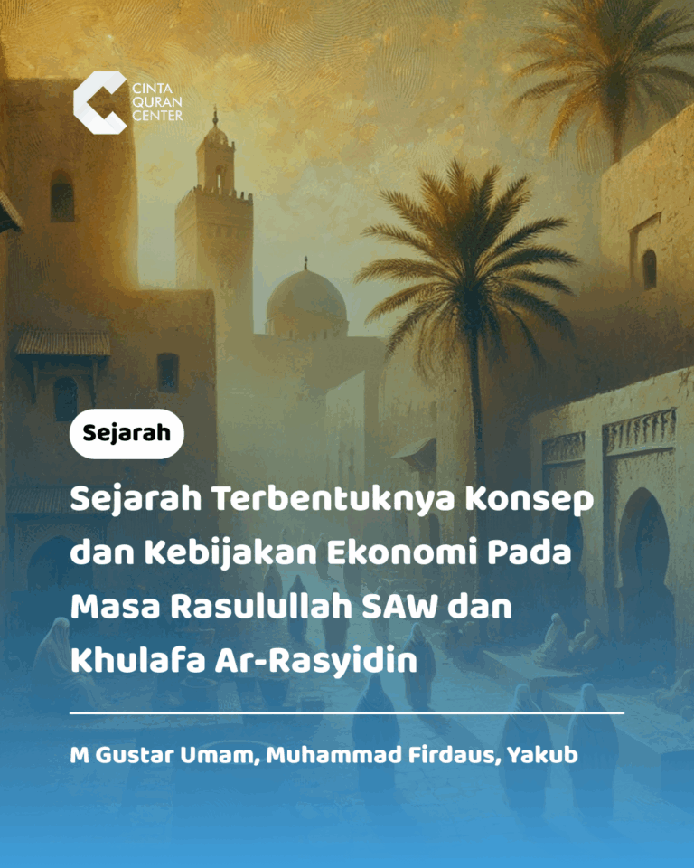 CINTA QURAN CENTER - Sejarah Terbentuknya Konsep dan Kebijakan Ekonomi ...